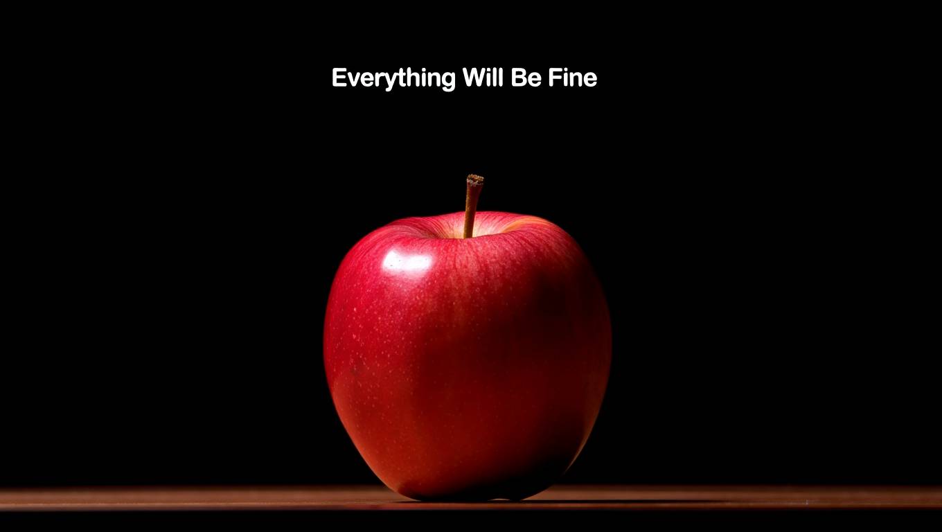 130+ Everything Will Be Fine Quotes To Help You Stay Strong
