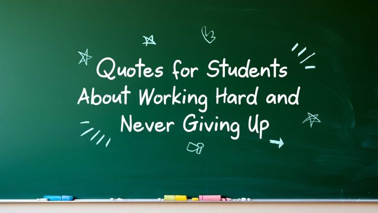 250+ Motivational Quotes For Students To Work Hard: Simple Tips To Stay ...