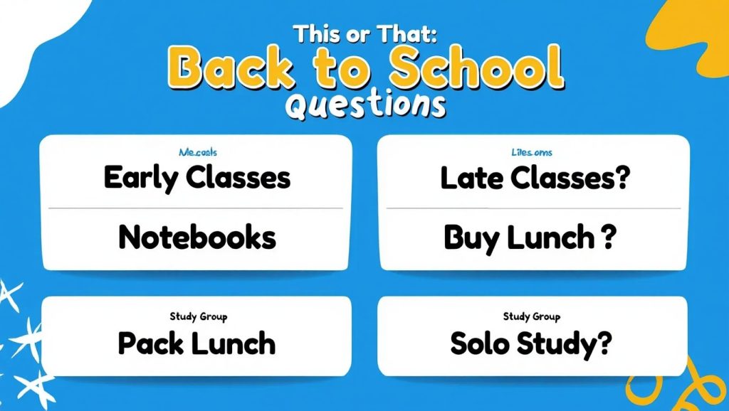 250+ This Or That Questions For Back To School: The Ultimate Icebreaker ...